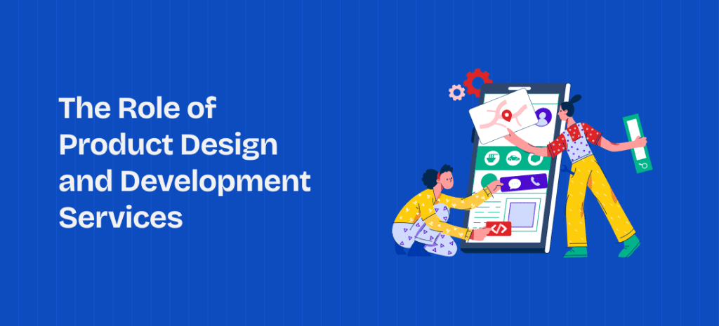 Comprehensive Guide to Product Design and Development in 2025 - Red Baton
